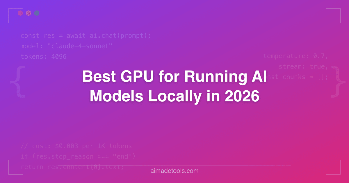 Best GPU for Running AI Models Locally in 2026