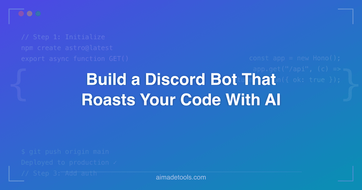 Build a Discord Bot That Roasts Your Code With AI