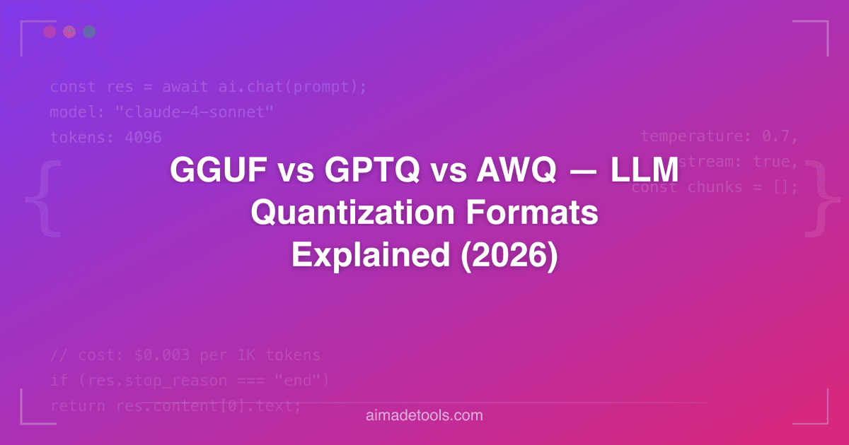 GGUF vs GPTQ vs AWQ — LLM Quantization Formats Explained (2026)